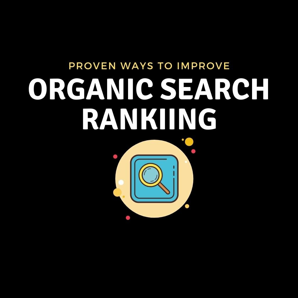 8 Effective Ways To Improve Your Organic Search Ranking - LoveUMarketing